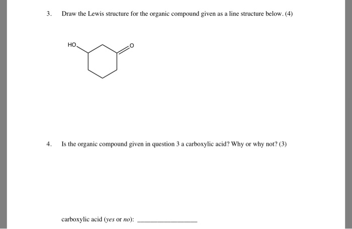 Solved 3. Draw the Lewis structure for the organic compound | Chegg.com