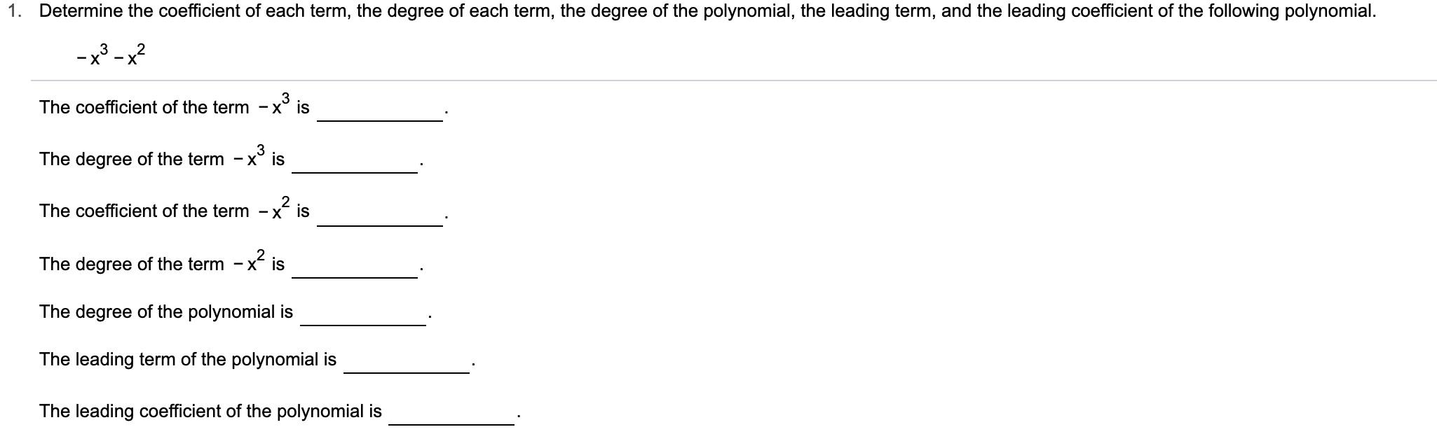 Solved 1. Determine the coefficient of each term, the degree | Chegg.com