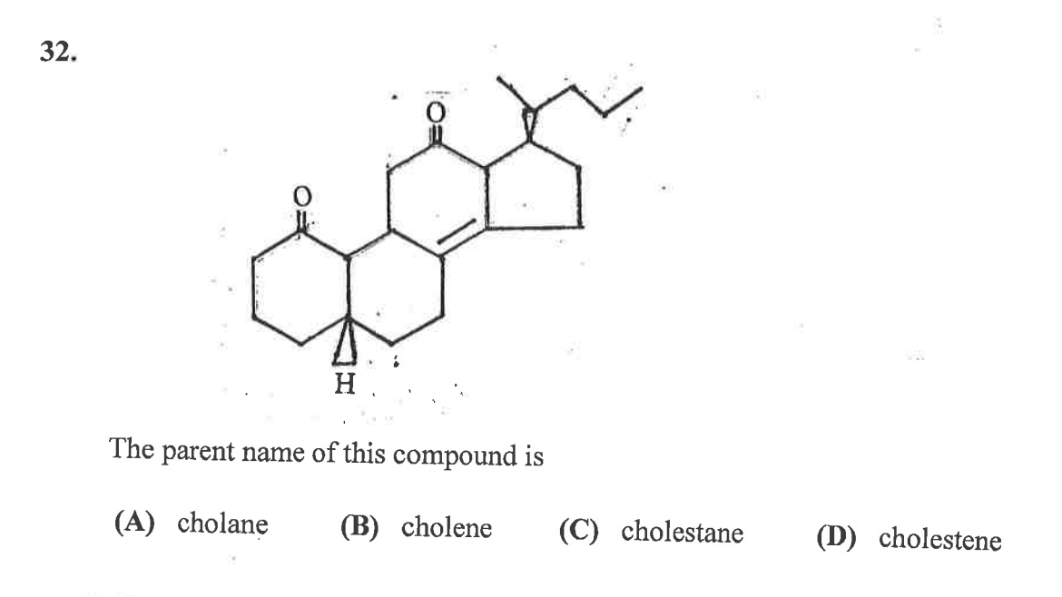 Solved 32. н The parent name of this compound is (A) cholane | Chegg.com