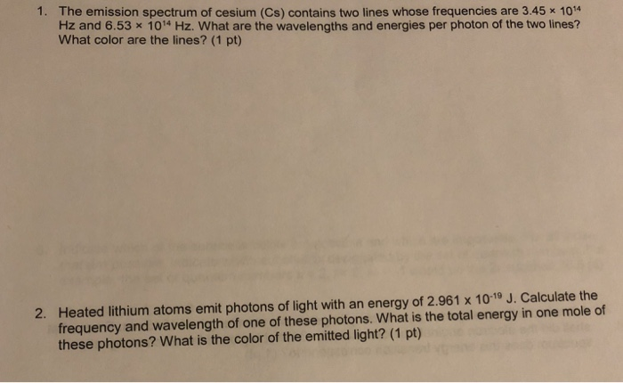 Solved 1. The emission spectrum of cesium (Cs) contains two | Chegg.com