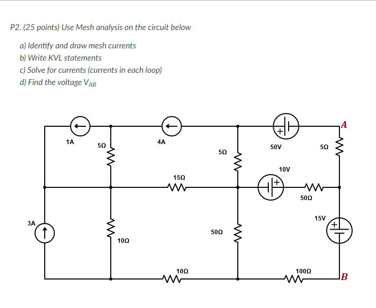 Solved P2. (25 points) Use Mesh analysis on the circuit | Chegg.com