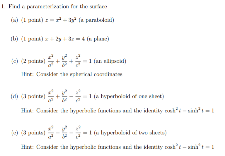 Solved 1. Find a parameterization for the surface (a) (1 | Chegg.com
