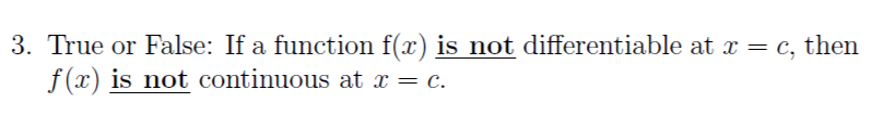 Solved 3. True or False: If a function f(x) is not | Chegg.com