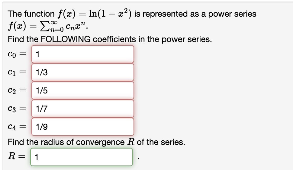 Solved The function f(x)=ln(1−x2) is represented as a power | Chegg.com