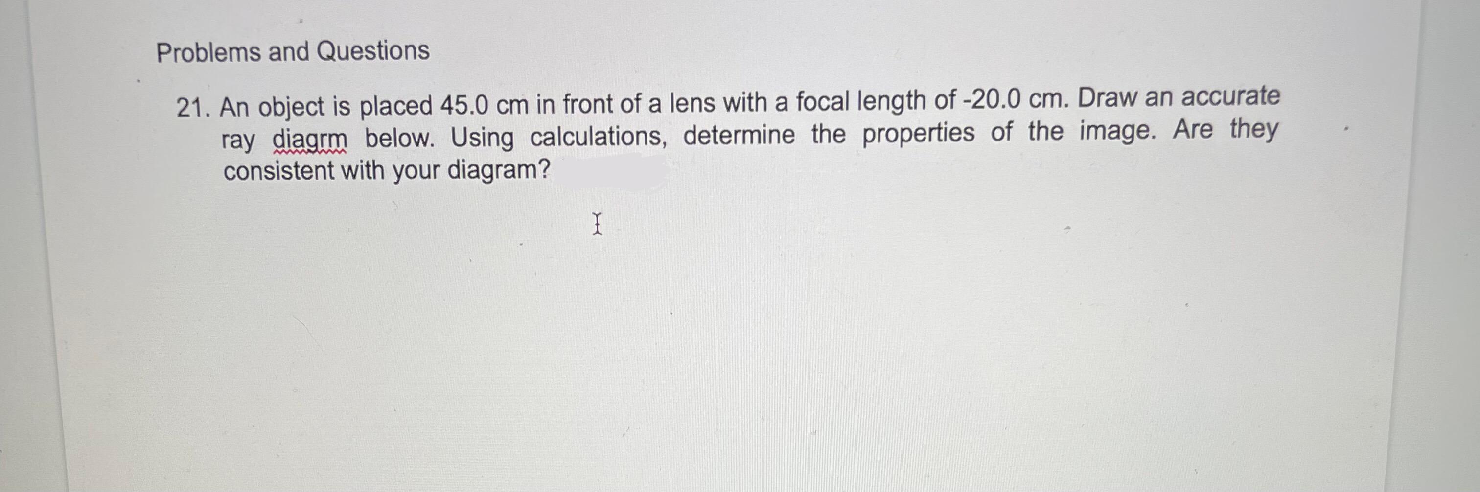 Solved An object is placed 45.0 cm in front of a lens with a | Chegg.com