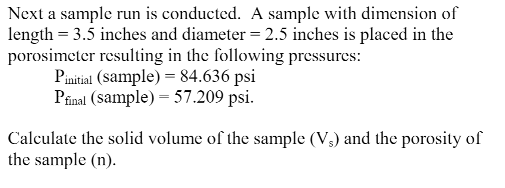 Solved Next a sample run is conducted. A sample with | Chegg.com