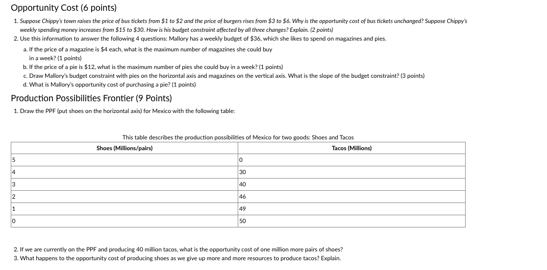 Solved Opportunity Cost (6 ﻿points)Suppose Chippy’s town | Chegg.com