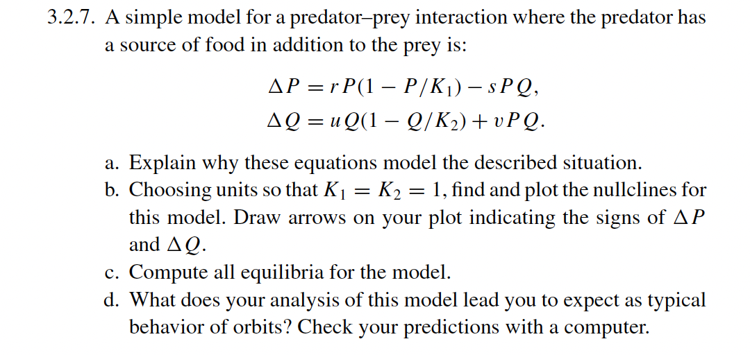 Solved 2.7. A simple model for a predator-prey interaction | Chegg.com