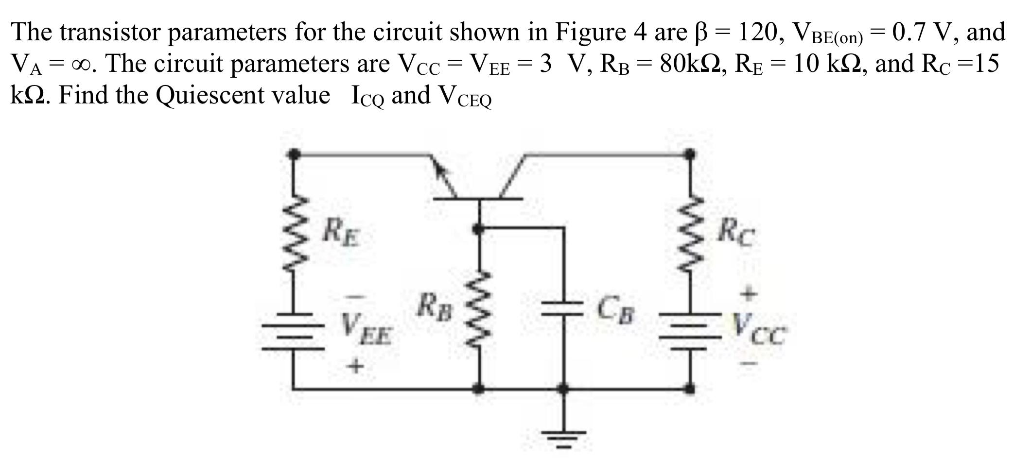 Solved The transistor parameters for the circuit shown in | Chegg.com