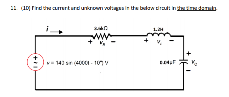 Solved 11. (10) Find the current and unknown voltages in the | Chegg.com