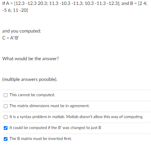 Solved If A=[12.3−12.320.3;11.3−10.3−11.3;10.3−11.3−12.3]; | Chegg.com