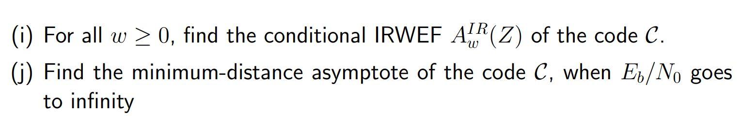 Consider the [8, 4] binary systematic code C with | Chegg.com
