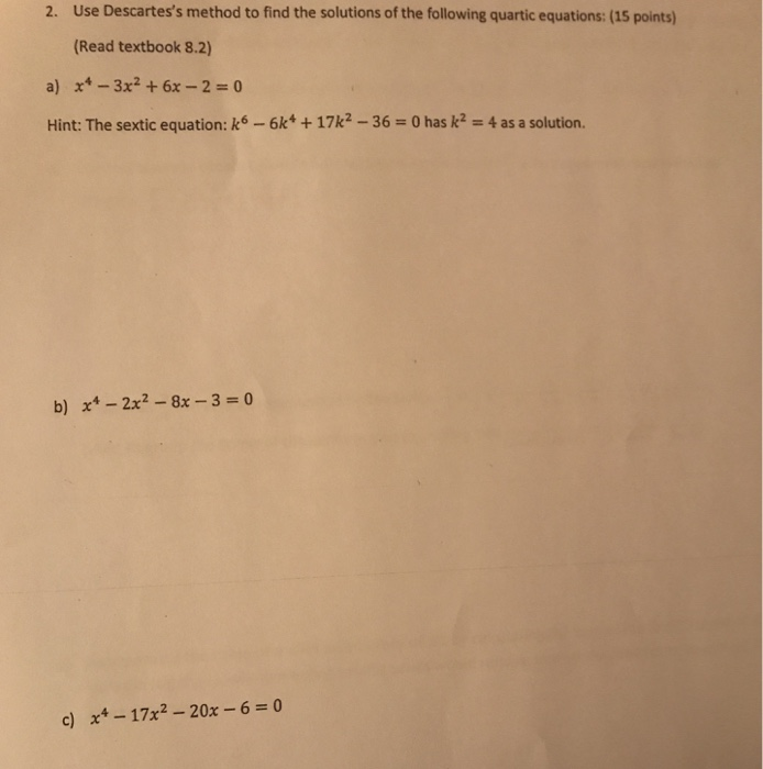 Solved Use Descartes's method to find the solutions of the | Chegg.com