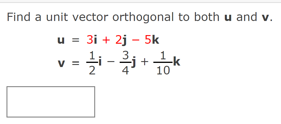 Solved Find a unit vector orthogonal to both u ﻿and | Chegg.com