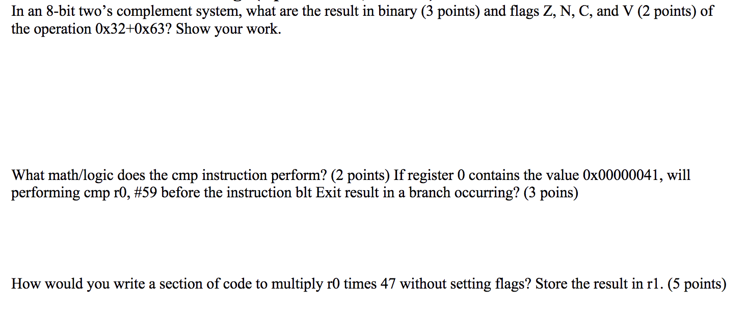 Solved In an 8-bit two's complement system, what are the | Chegg.com