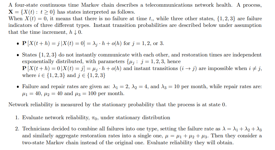 A four-state continuous time Markov chain describes a | Chegg.com