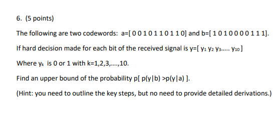 6 5 Points The Following Are Two Codewords A [