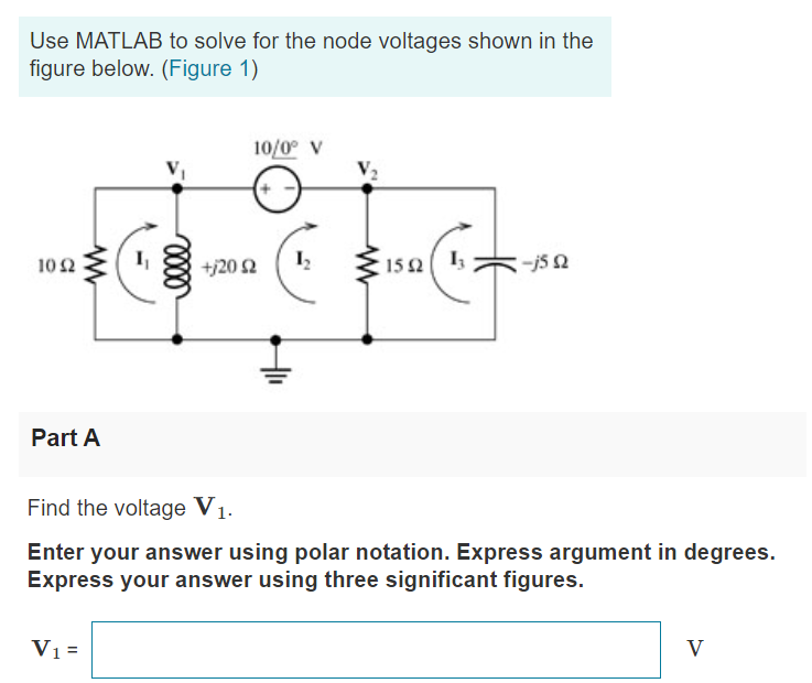 Solved Use MATLAB to solve for the node voltages shown in | Chegg.com