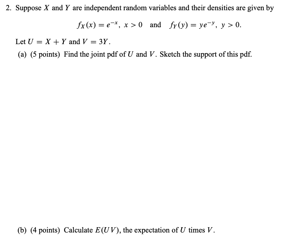Solved 2. Suppose X and Y are independent random variables | Chegg.com