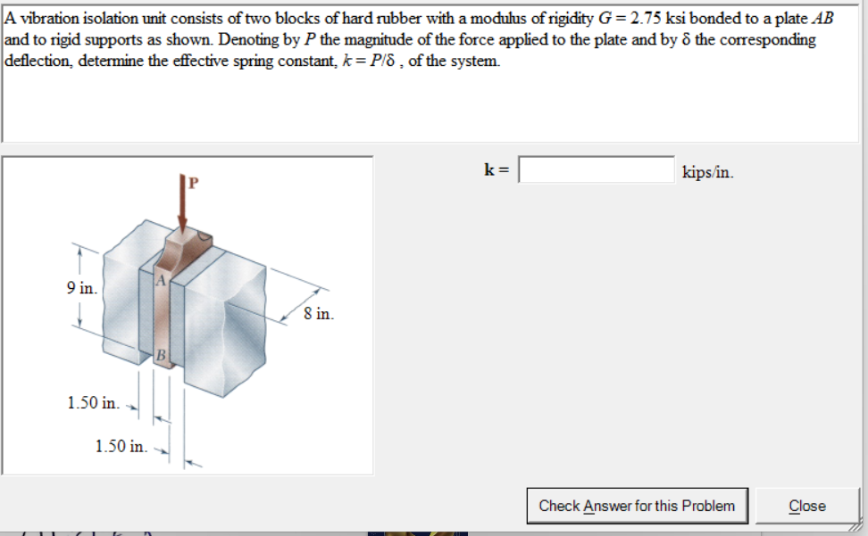 Solved A vibration isolation unit consists of two blocks of | Chegg.com