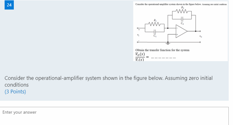 Solved 24 Consider the operational-amplifier system shown in | Chegg.com