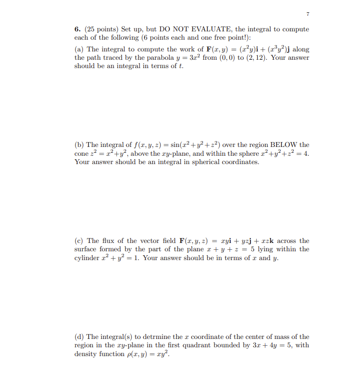 Solved 6. (25 points) Set up, but DO NOT EVALUATE, the | Chegg.com