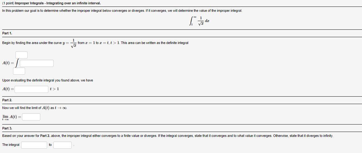 Solved (1 point) Improper Integrals - Integrating over an | Chegg.com
