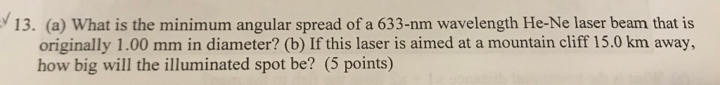 Solved V13. (a) What is the minimum angular spread of a | Chegg.com