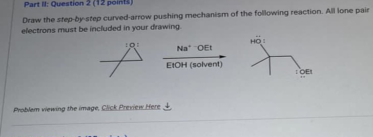 Solved Draw the step-by-step curved-arrow pushing mechanism | Chegg.com