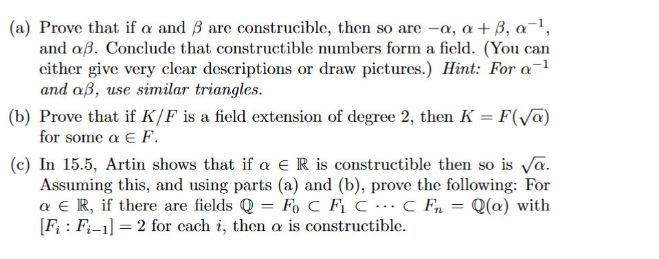 Solved a (a) Prove that if a and B are construcible, then so | Chegg.com