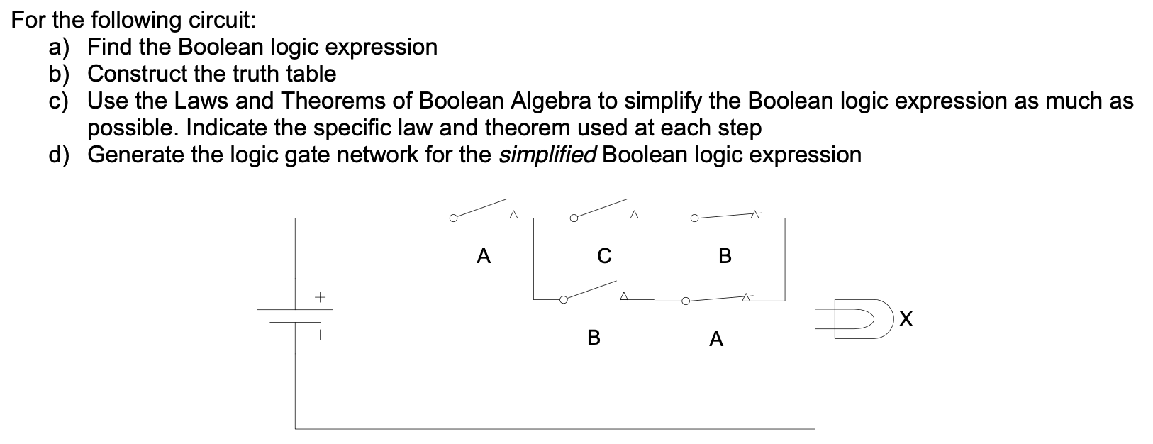 Solved For the following circuit: a) Find the Boolean logic | Chegg.com