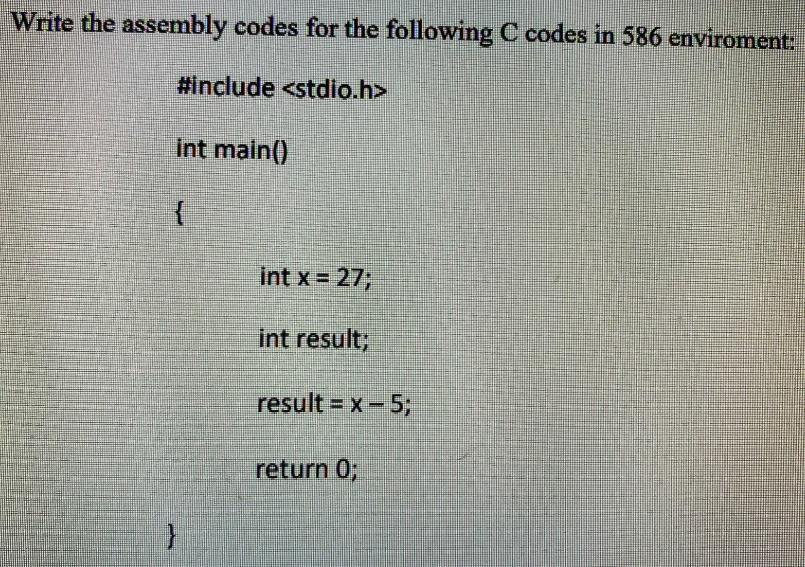 Solved Write the assembly codes for the following C codes in | Chegg.com