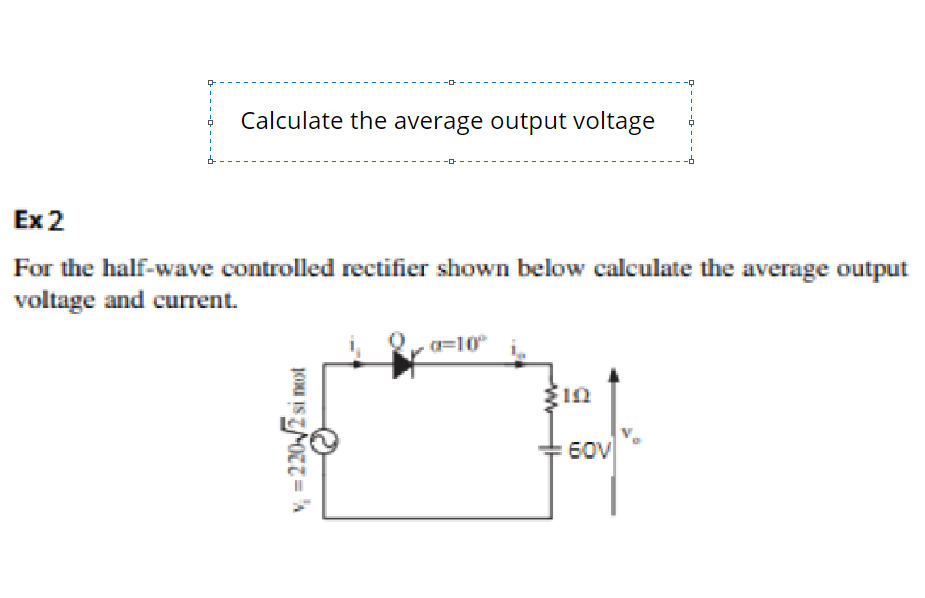 Solved Calculate the average output voltage Ex 2 For the | Chegg.com