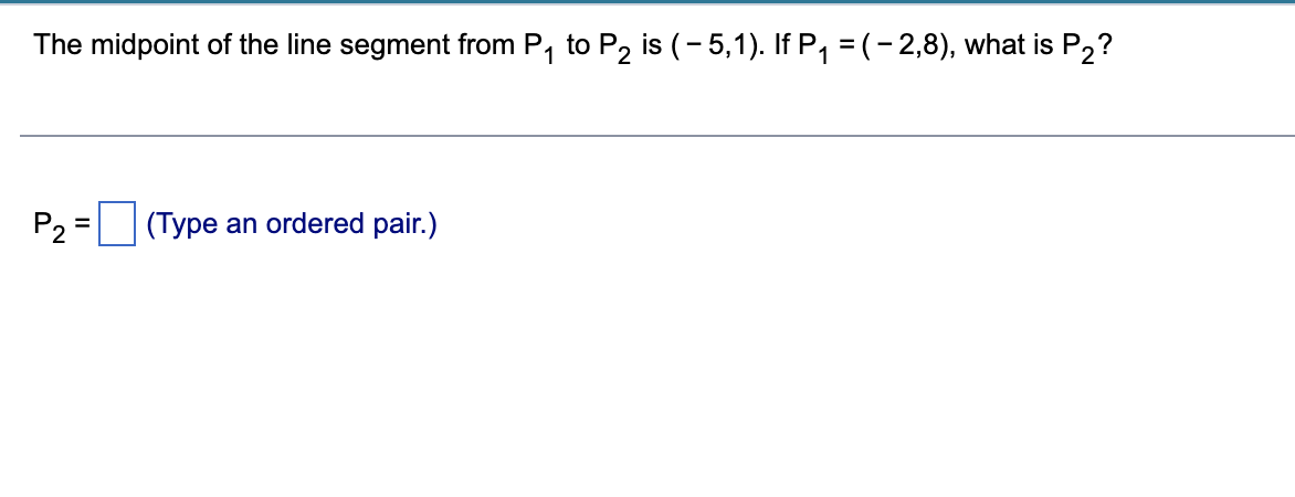 Solved The midpoint of the line segment from P1 to P2 is | Chegg.com