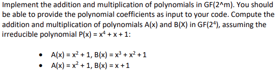 Implement the addition and multiplication of | Chegg.com