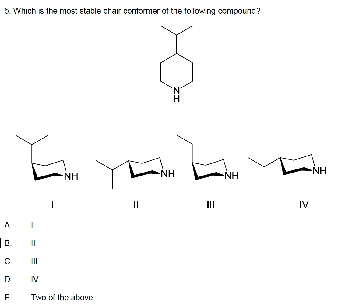 Solved 5. Which is the most stable chair conformer of the | Chegg.com