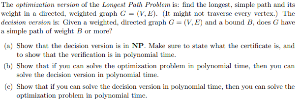 Solved The optimization version of the Longest Path Problem | Chegg.com