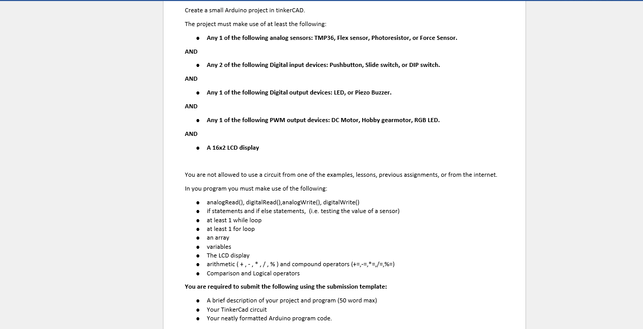 Solved Create a small Arduino project in tinkerCAD. The | Chegg.com