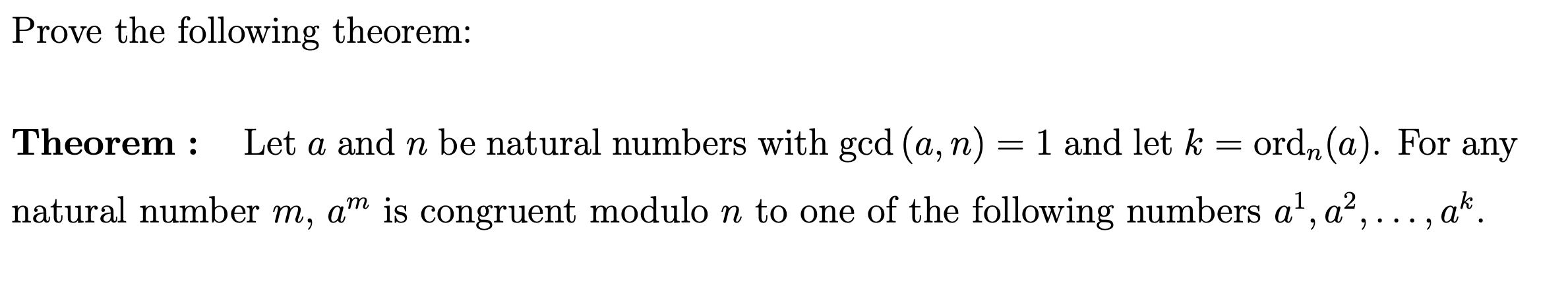 Solved Prove the following theorem:Theorem : Let a and n be | Chegg.com