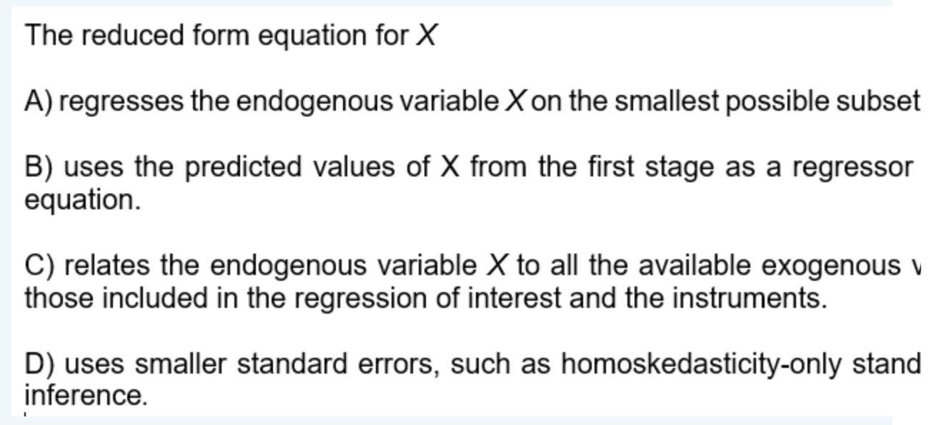 Solved The reduced form equation for X A) regresses the | Chegg.com