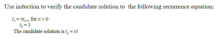 Solved Use induction to verify the candidate solution to the | Chegg.com