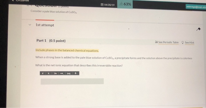 Solved 63% 茴04/20/19 Consider a pale blue solution of CuSO | Chegg.com