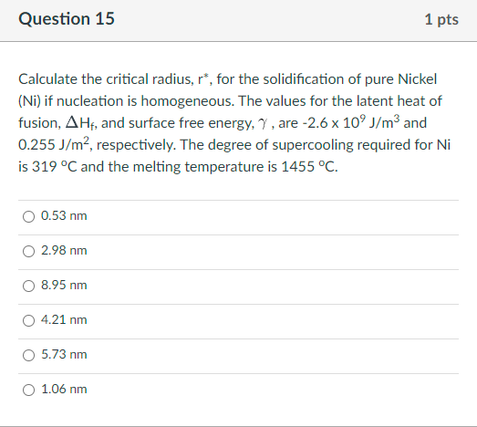 Solved Calculate the critical radius, r∗, for the | Chegg.com