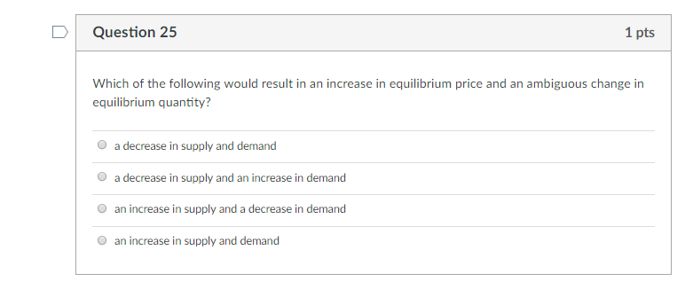 Solved D Question 25 1 pts Which of the following would | Chegg.com