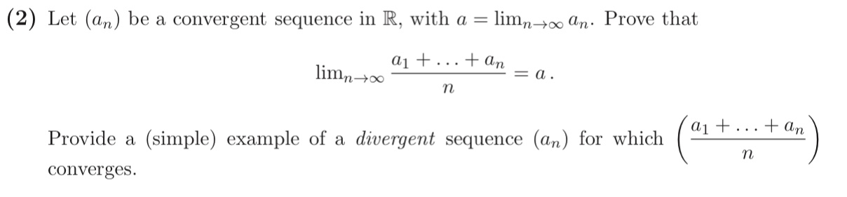 Solved 2) Let (an) be a convergent sequence in R, with | Chegg.com