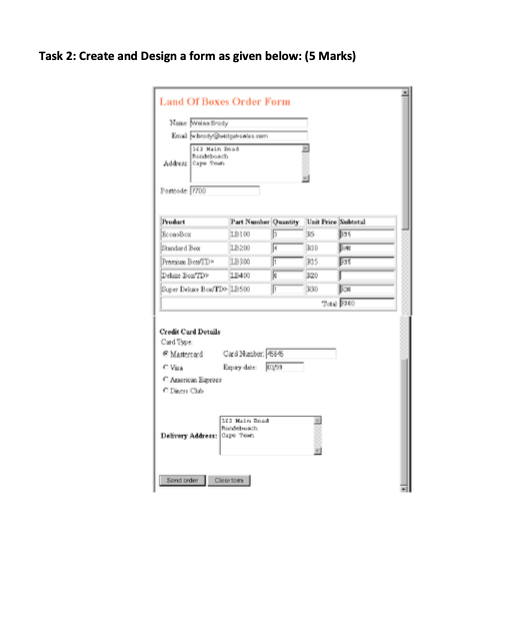 Solved Task 2: Create and Design a form as given below: (5 | Chegg.com