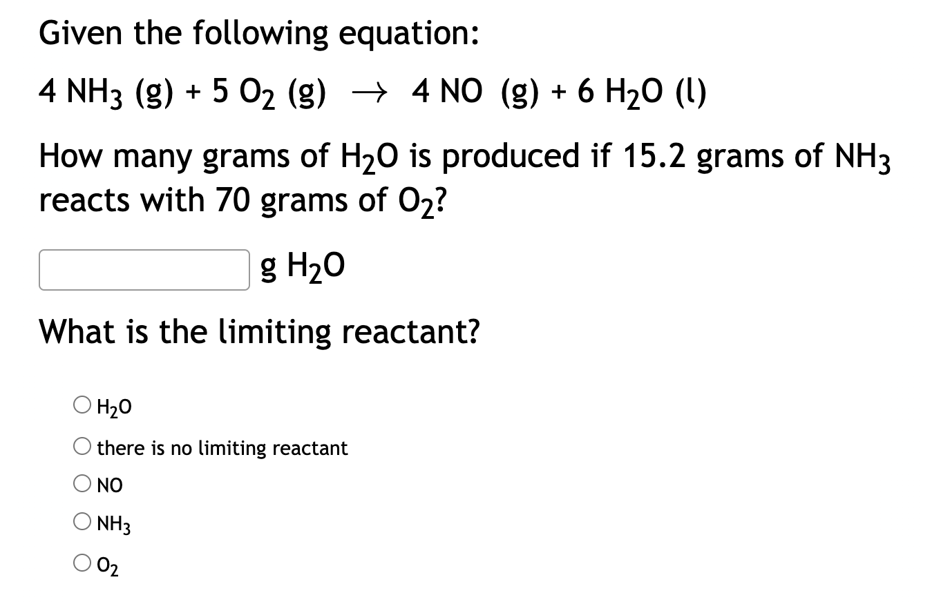 Solved Given the following equation: 4 NH3 (g) + 5 O2 (g) + | Chegg.com