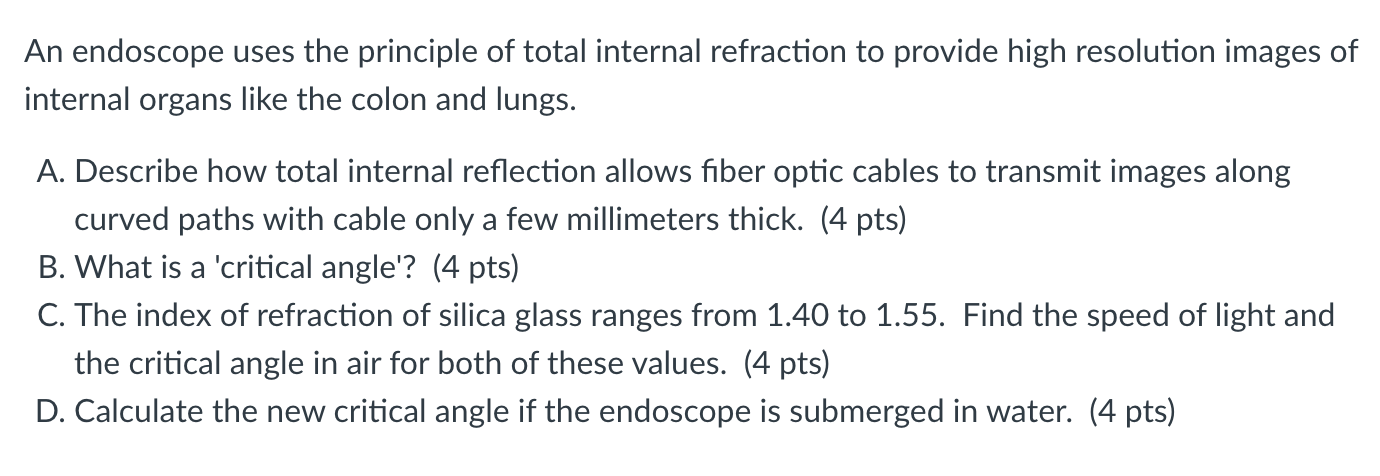 Solved An endoscope uses the principle of total internal | Chegg.com