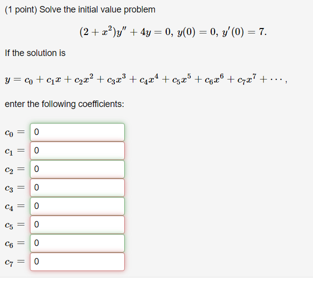 Solved (1 point) Solve the initial value problem | Chegg.com