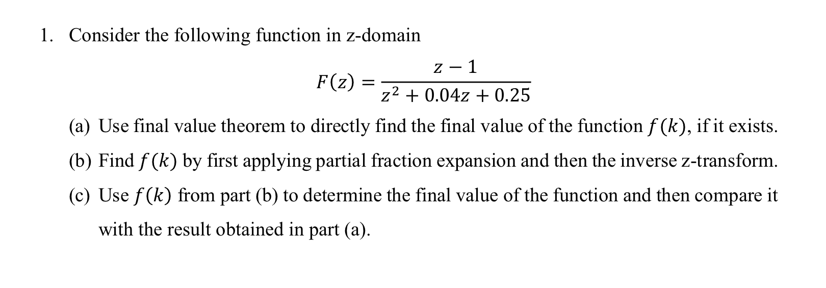 Solved 1. Consider the following function in z-domain | Chegg.com